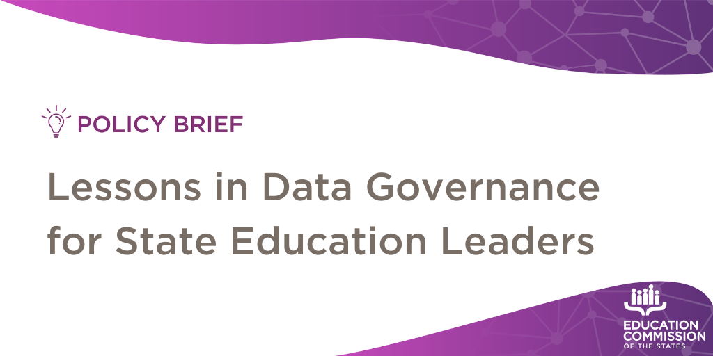 Lessons in Data Governance for State Education Leaders - Education ...